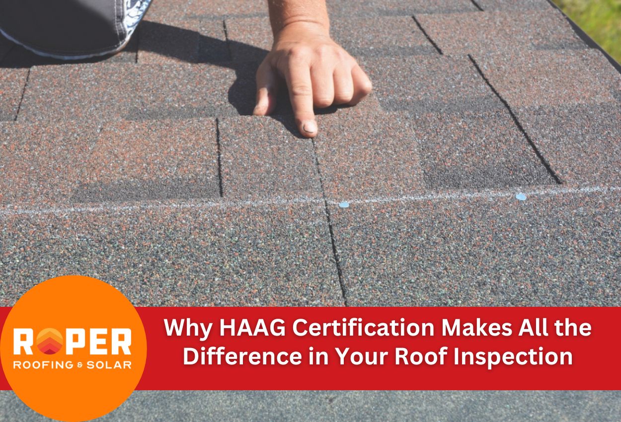 Why Haag Certification Makes All the Difference in Your Roof Inspection ...
